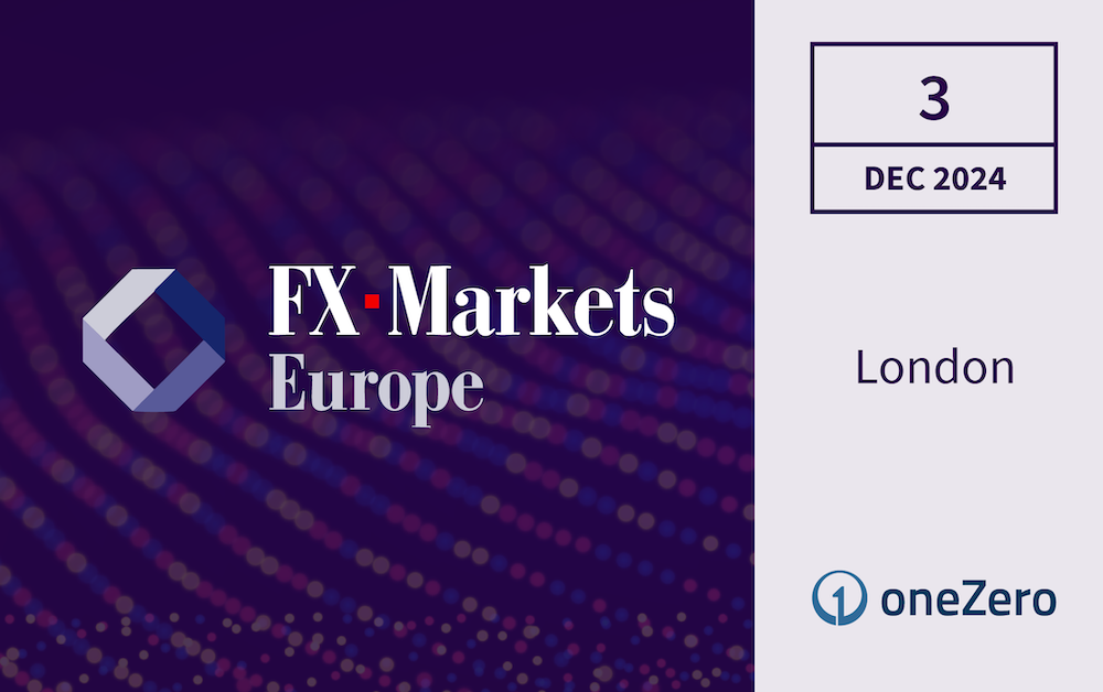 Join us at FX Markets Europe – oneZero
